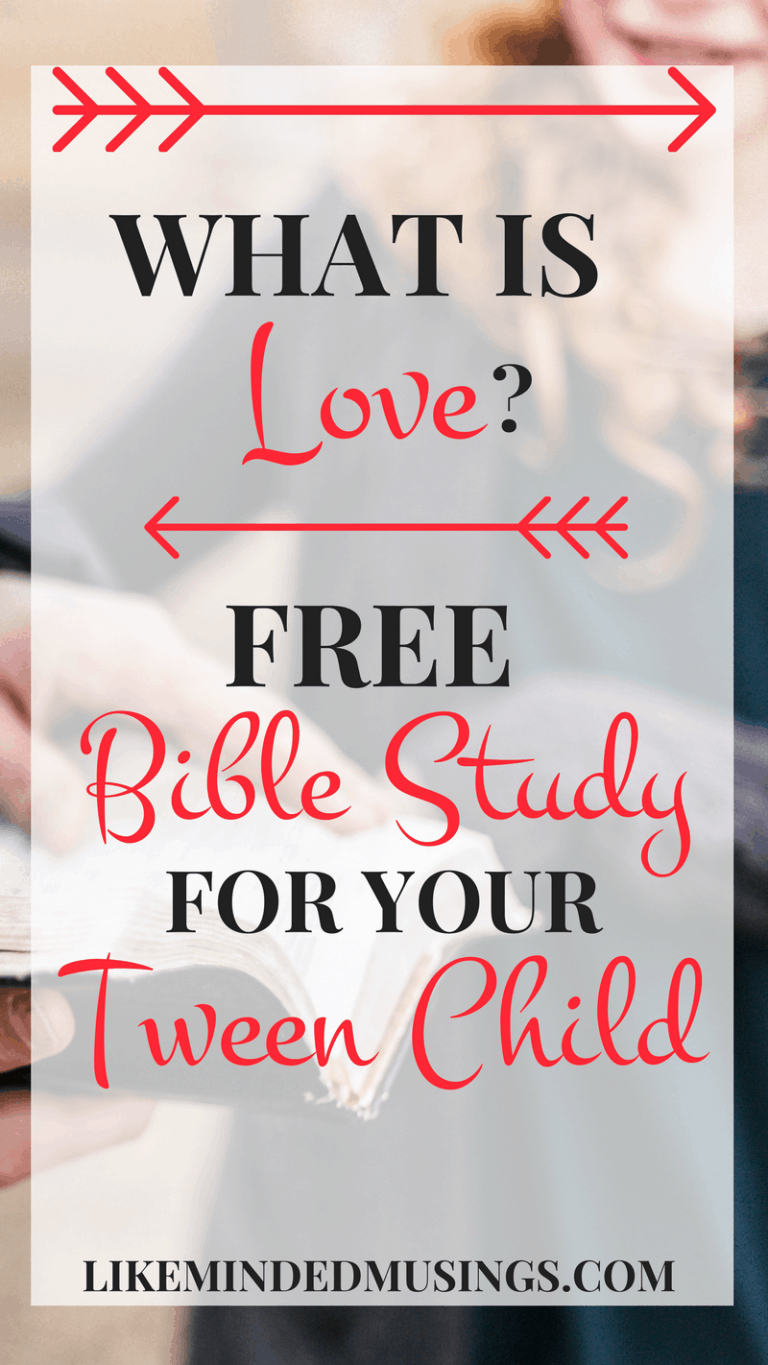 What is Love? A TWEEN BIBLE STUDY ON THE FRUIT OF THE SPIRIT - Like ...